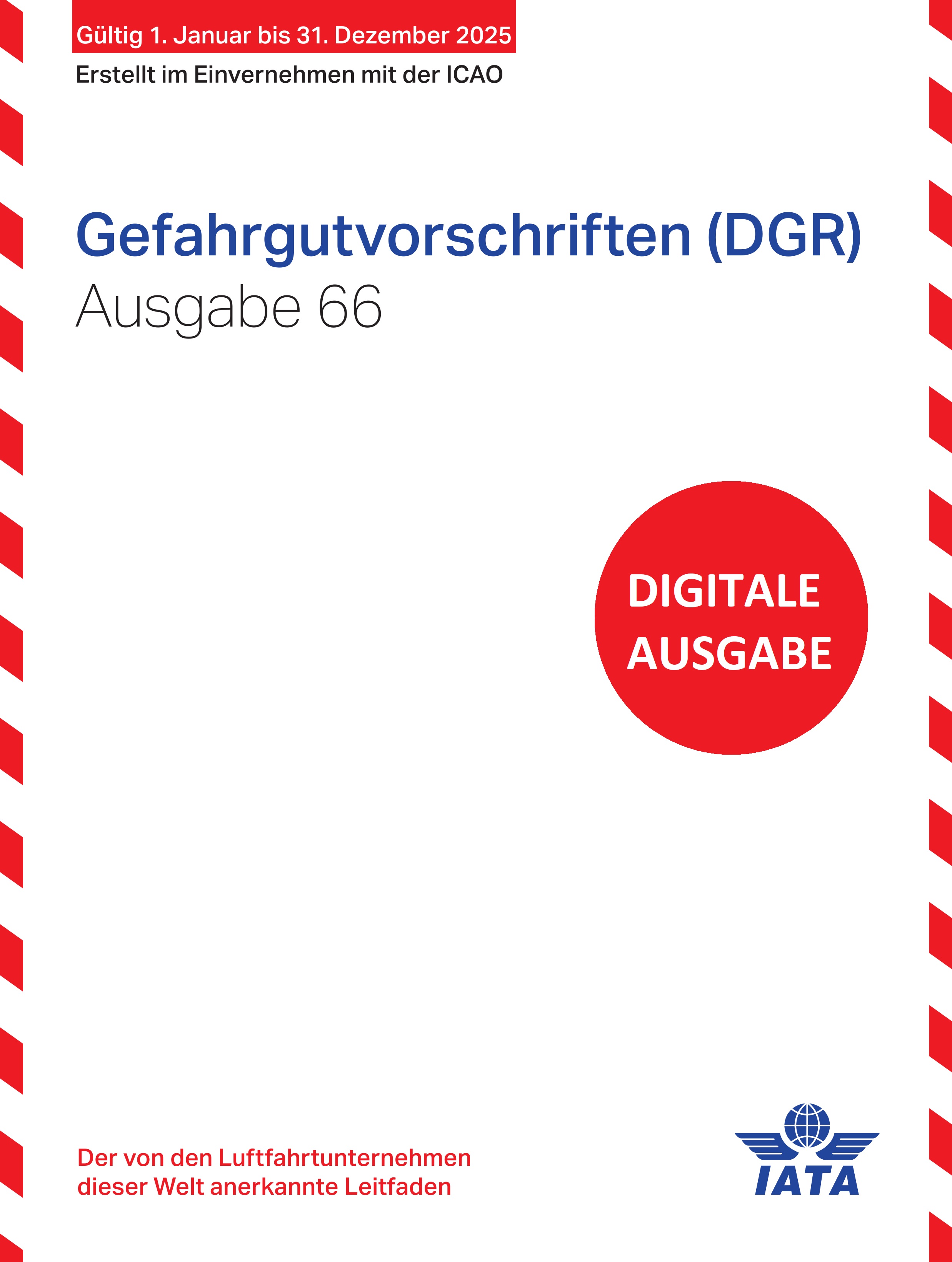 Gefahrgutvorschriften IATA/DGR 66. 2025 (deutsch) Digitale Ausgabe | Luft (IATA ...